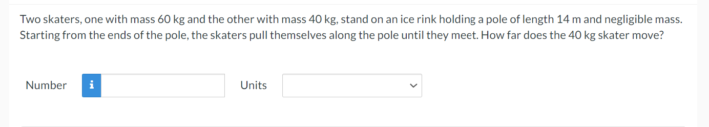 Solved Two skaters, one with mass 60 kg and the other with | Chegg.com