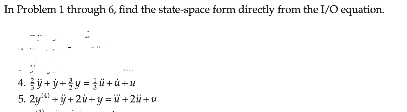 Solved In Problem 1 through 6, find the state-space form | Chegg.com