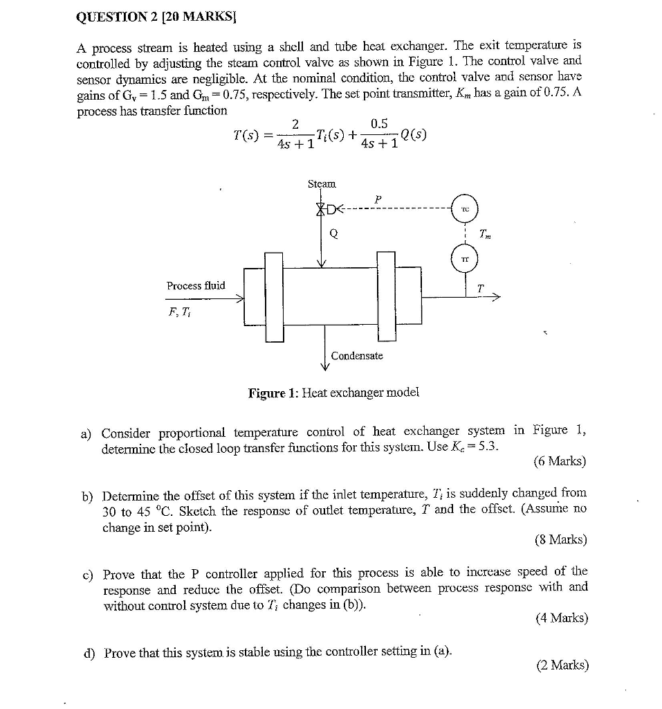 Solved QUESTION 2 [20 MARKS] A process stream is heated | Chegg.com