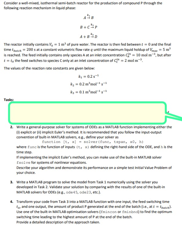 Solved Consider a well-mixed, isothermal semi-batch reactor | Chegg.com