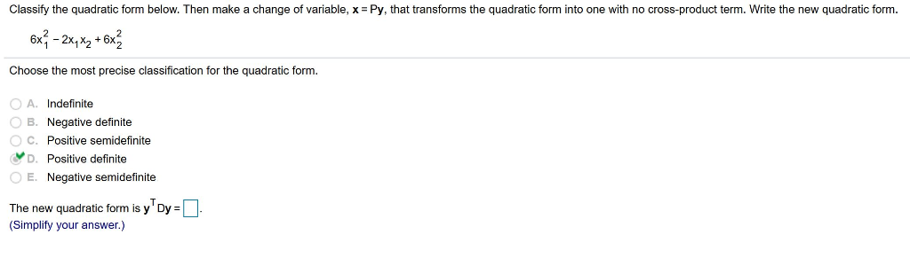 Solved Classify the quadratic form below. Then make a change | Chegg.com