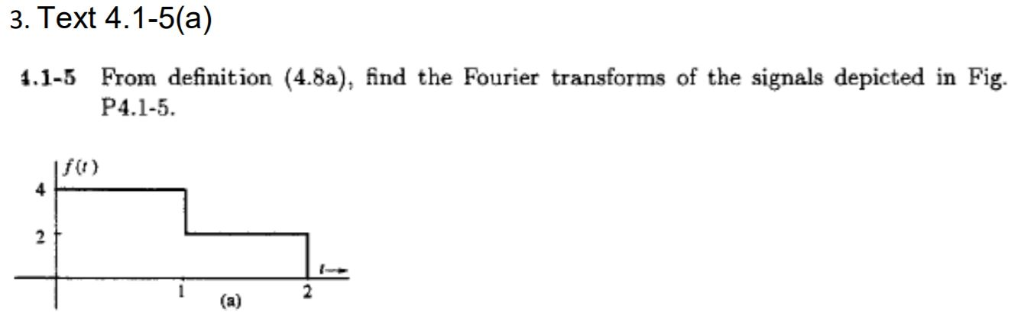 Solved 3. Text 4.1-5(a) From definition (4.8a), find the | Chegg.com Solved 3. Text 4.1-5(a) From definition (4.8a), find the | Chegg.com