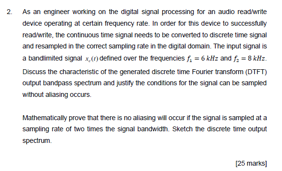Solved 2. As an engineer working on the digital signal | Chegg.com