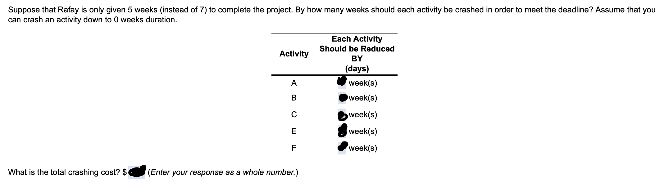 Solved Suppose that Rafay is only given 5 weeks (instead of | Chegg.com
