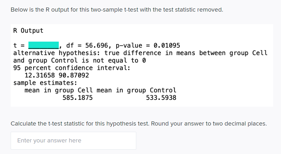 Solved Below is the R output for this two-sample t-test with | Chegg.com