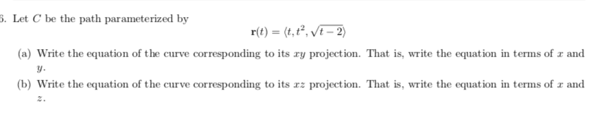 Solved Let C ﻿be the path parameterized | Chegg.com