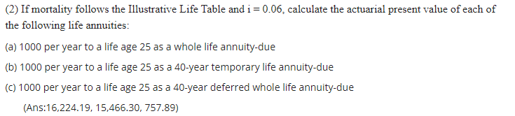 (2) If mortality follows the Illustrative Life Table | Chegg.com