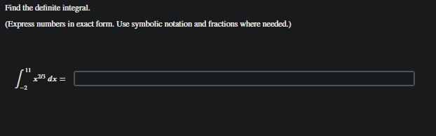 Solved Find the definite integral. (Express numbers in exact | Chegg.com