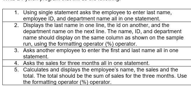 Solved 1. Using single statement asks the employee to enter | Chegg.com