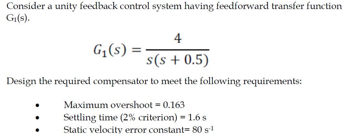 Solved Consider a unity feedback control system having | Chegg.com