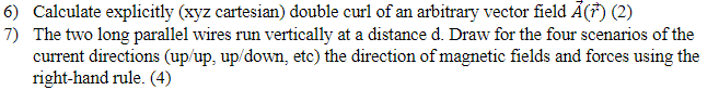Solved 6) Calculate explicitly (xyz cartesian) double curl | Chegg.com