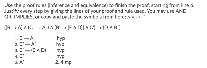 Solved Use the proof rules (inference and equivalence) to | Chegg.com