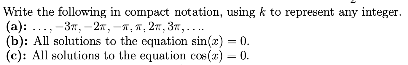 Solved Write the following in compact notation, using k to | Chegg.com