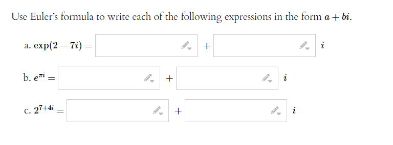 Solved Use Euler's formula to write each of the following | Chegg.com
