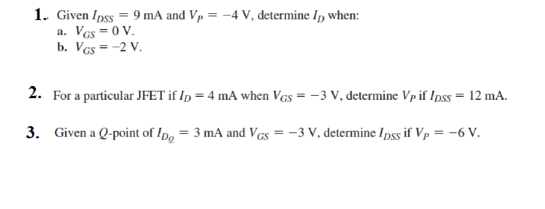 Solved Given IDSS=9mA ﻿and VP=-4V, ﻿determine ID | Chegg.com