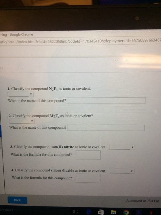 Solved Classify the compound N_2F_4 as ionic or covalent. | Chegg.com