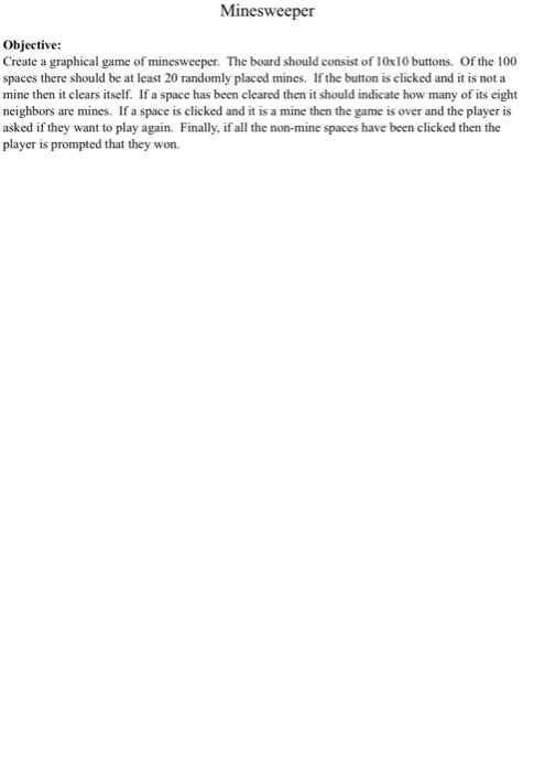 Solved Create a graphical game of minesweeper. The board | Chegg.com