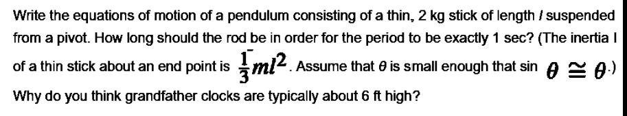 Solved Write the equations of motion of a pendulum | Chegg.com