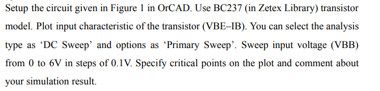 Solved Setup the circuit given in Figure 1 in OrCAD. Use | Chegg.com