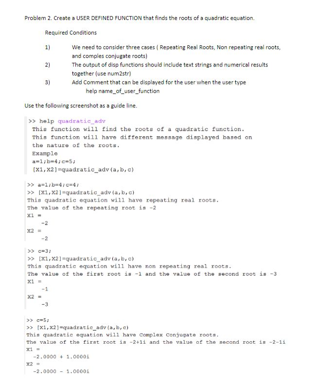 Solved Problem 2. Create a USER DEFINED FUNCTION that finds | Chegg.com