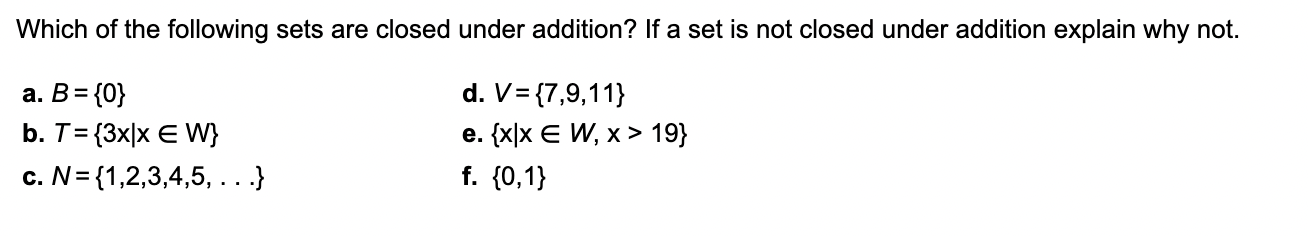Solved Which of the following sets are closed under | Chegg.com