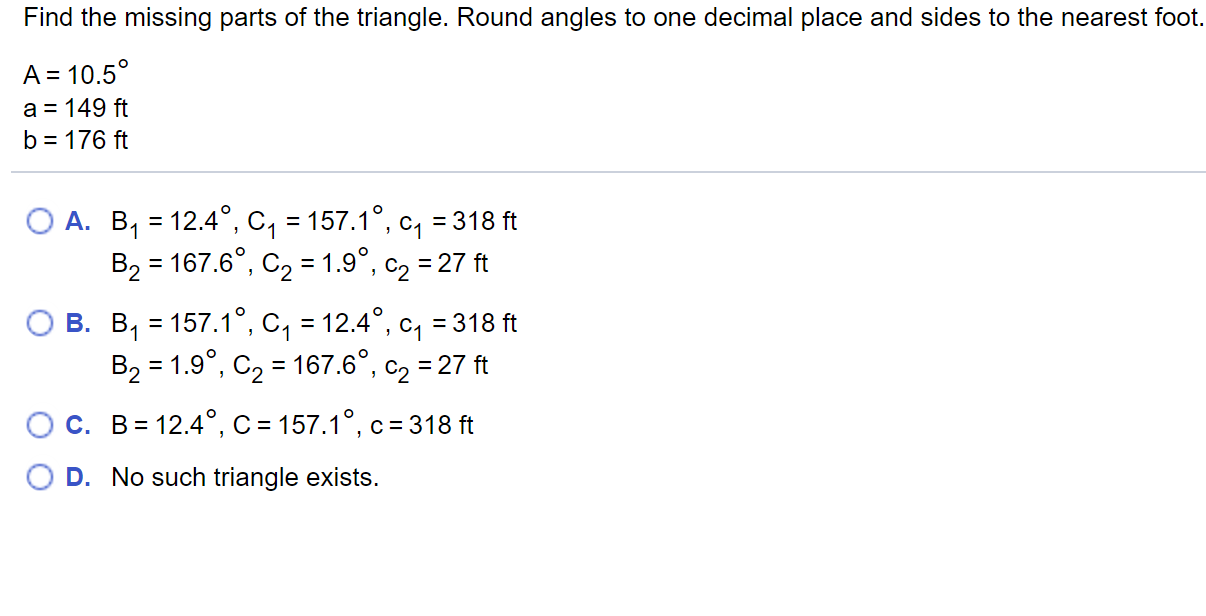 Solved Find the missing parts of the triangle. Round angles | Chegg.com