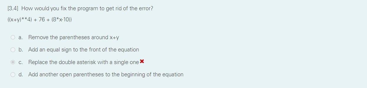 Solved [3.4] How would you fix the program to get rid of the | Chegg.com