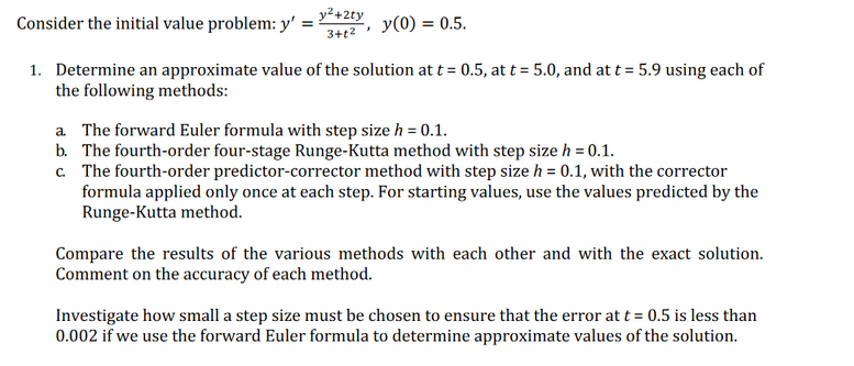 Solved Consider the initial value problem: y' = y2+2ty 3+t2 | Chegg.com