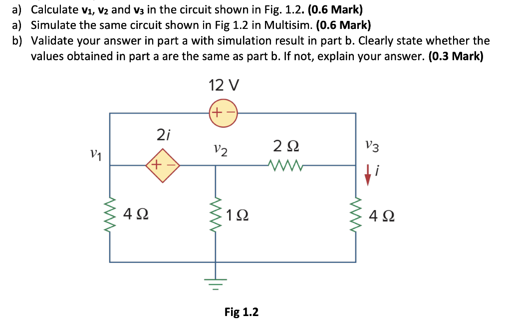 Solved A Calculate V1 V2 And V3 In The Circuit Shown In 