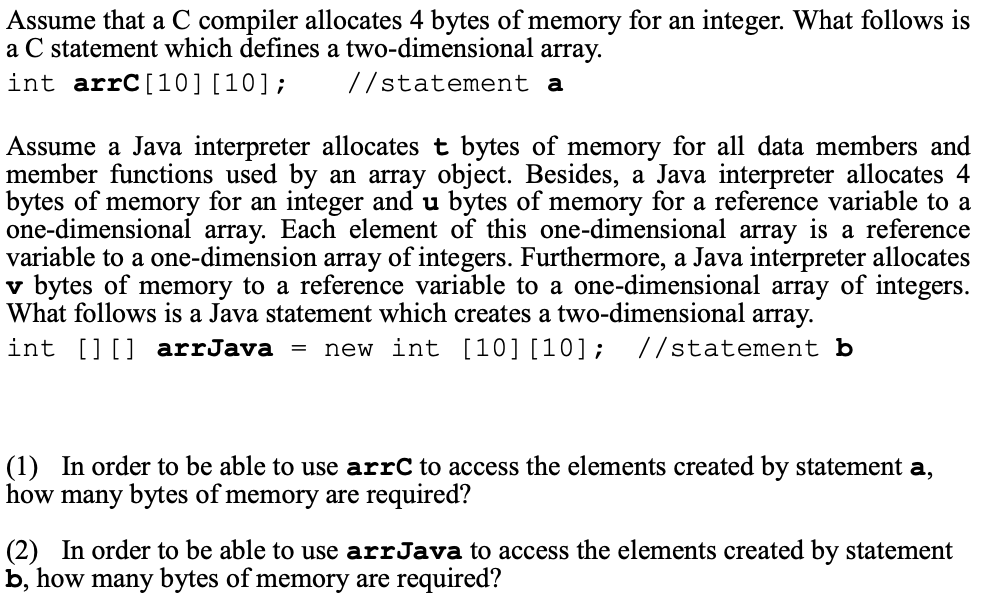 Solved Assume That A C Compiler Allocates 4 Bytes Of Memory