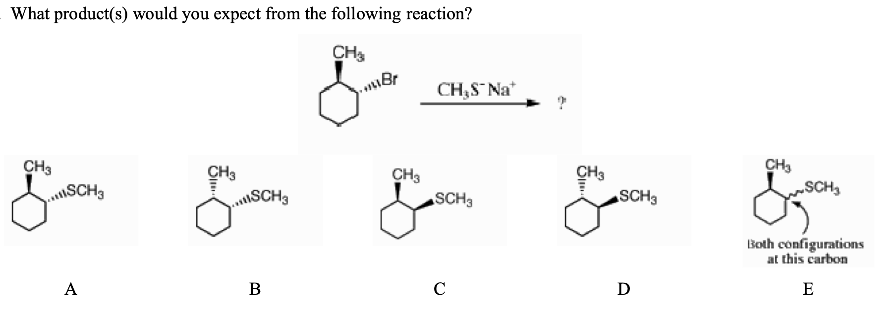 Solved What product(s) would you expect from the following | Chegg.com