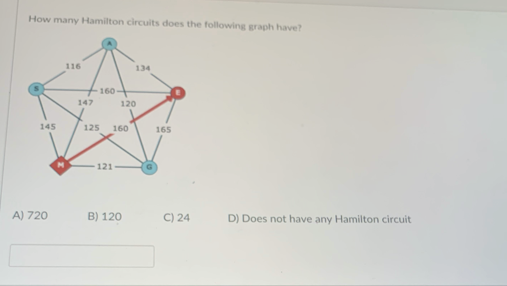 Solved How many Hamilton circuits does the following graph | Chegg.com