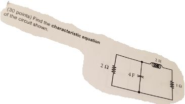 Solved (30 points) Find the characteristic equation of the | Chegg.com