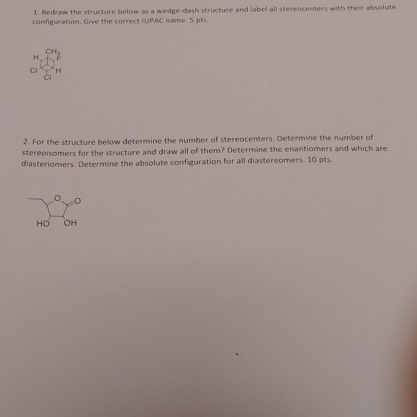 Solved 1. Redraw the structure below as a wedge dash | Chegg.com