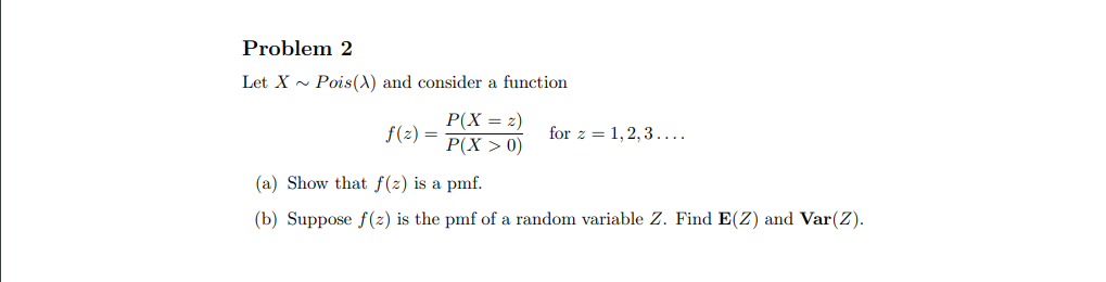 Solved Let X∼Pois(λ) and consider a function | Chegg.com