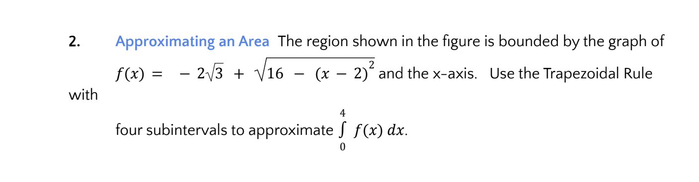 Solved 2. Approximating an Area The region shown in the | Chegg.com