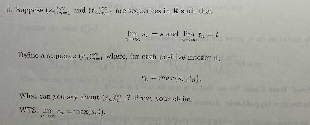 Solved d. Suppose (sn)n=1∞ and (tn)n=1∞ are sequences in R | Chegg.com