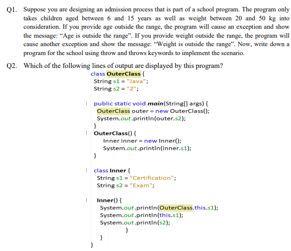 Solved Answer All the Questions Q1,Q2 and Q3 Q3. What will | Chegg.com