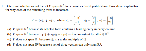 Solved 1. Determine whether or not the set V spans R2 and | Chegg.com