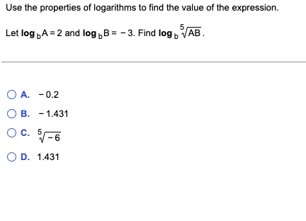 Solved Use the properties of logarithms to find the value of | Chegg.com