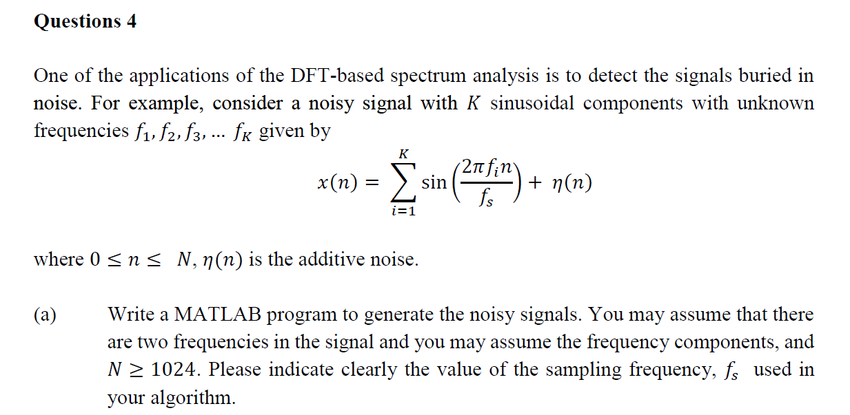 Solved One of the applications of the DFT-based spectrum | Chegg.com