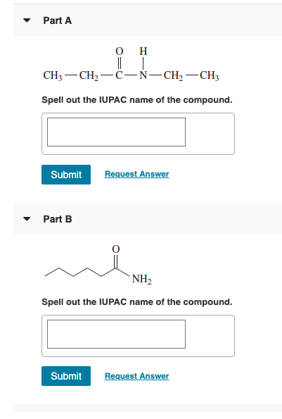Solved Part A 0 H CH3 -CH2--N-CH2 - CH3 Spell out the IUPAC | Chegg.com