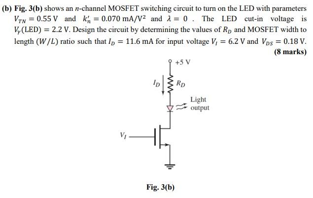 Solved (b) Fig. 3(b) shows an n-channel MOSFET switching | Chegg.com