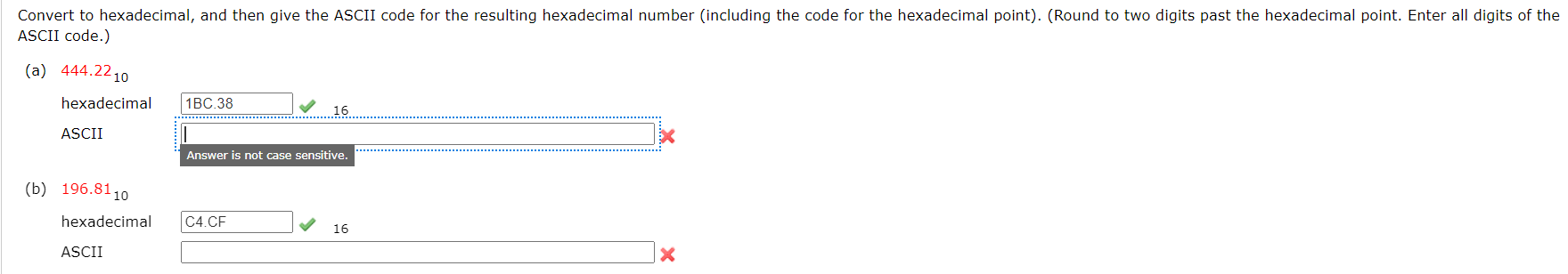 Solved ASCII code.) (a) 444.2210 hexadecimal ASCII (b) | Chegg.com