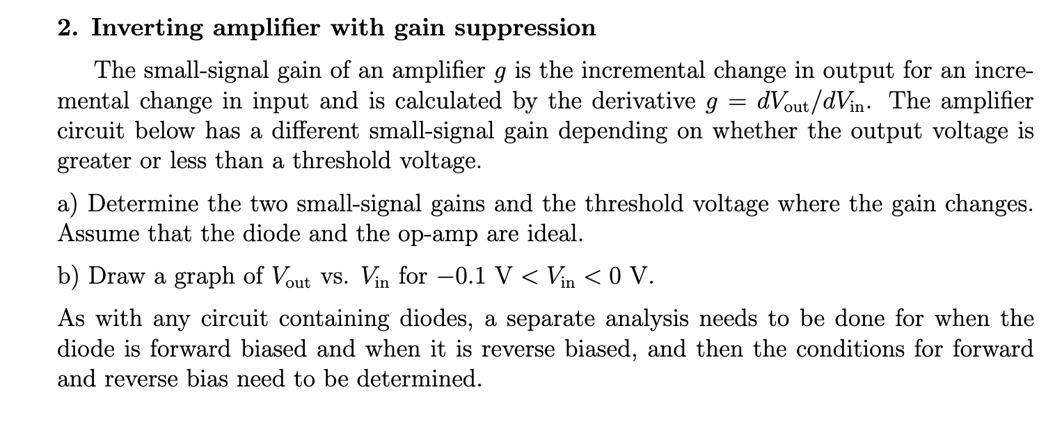 Solved 2. Inverting amplifier with gain suppression The | Chegg.com