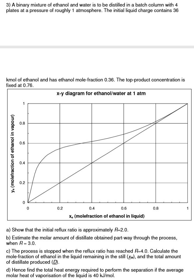 3) A binary mixture of ethanol and water is to be | Chegg.com