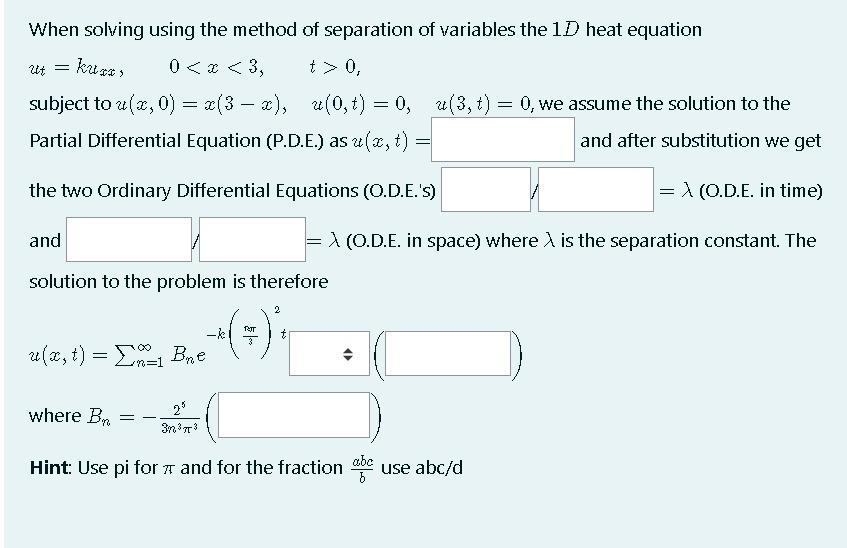 Solved When solving using the method of separation of | Chegg.com