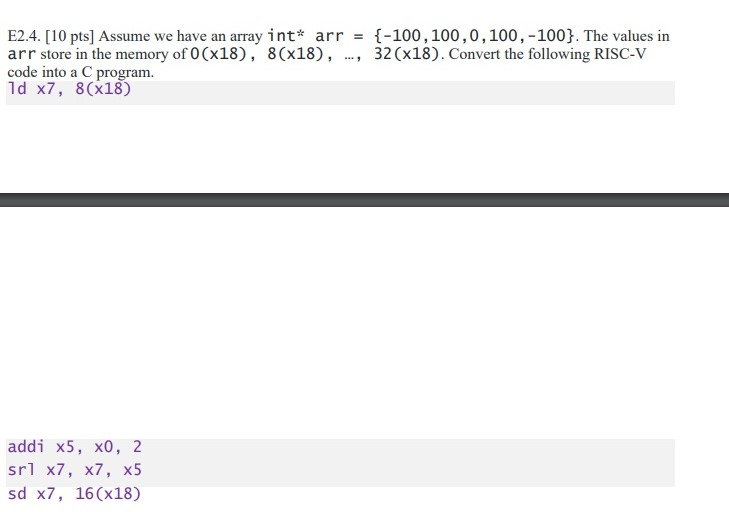 Solved E2.4. [10 pts] Assume we have an array int* arr = | Chegg.com