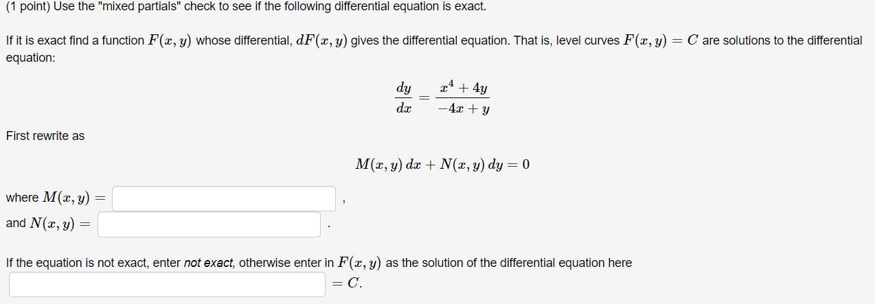 Solved If it is exact find a function F(x,y) whose | Chegg.com