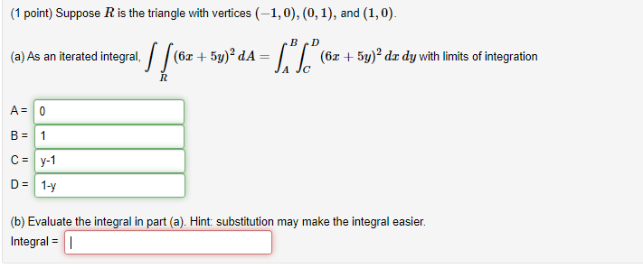 Solved (1 ﻿point) ﻿Suppose R ﻿is the triangle with vertices | Chegg.com
